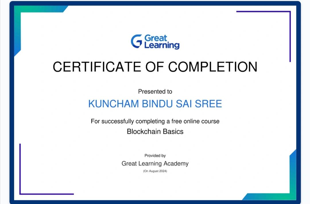Completed block chain course with Great Learning platform | KUNCHAM ... Completed block chain course with Great Learning platform | KUNCHAM ...