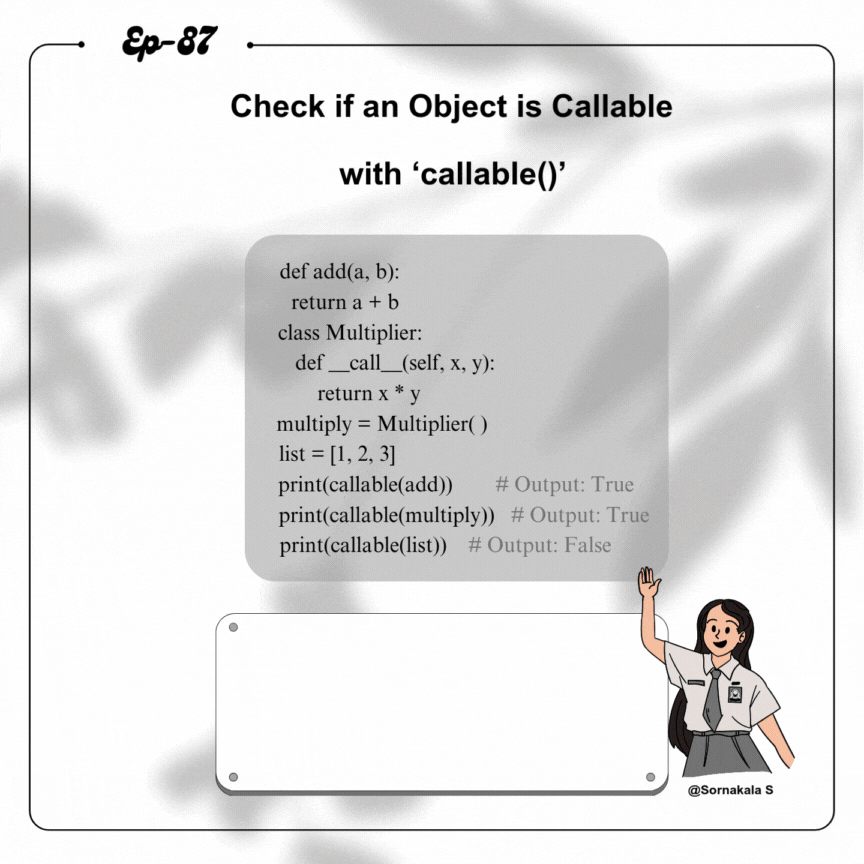 Sornakala S on LinkedIn: Episode 87: Check if an Object is Callable ... Sornakala S on LinkedIn: Episode 87: Check if an Object is Callable ...