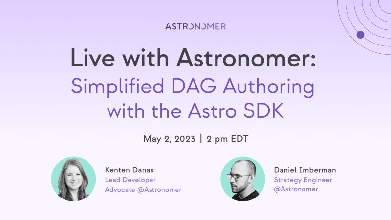 Astronomer on LinkedIn: Simplified DAG authoring with the Astro SDK ... Astronomer on LinkedIn: Simplified DAG authoring with the Astro SDK ...
