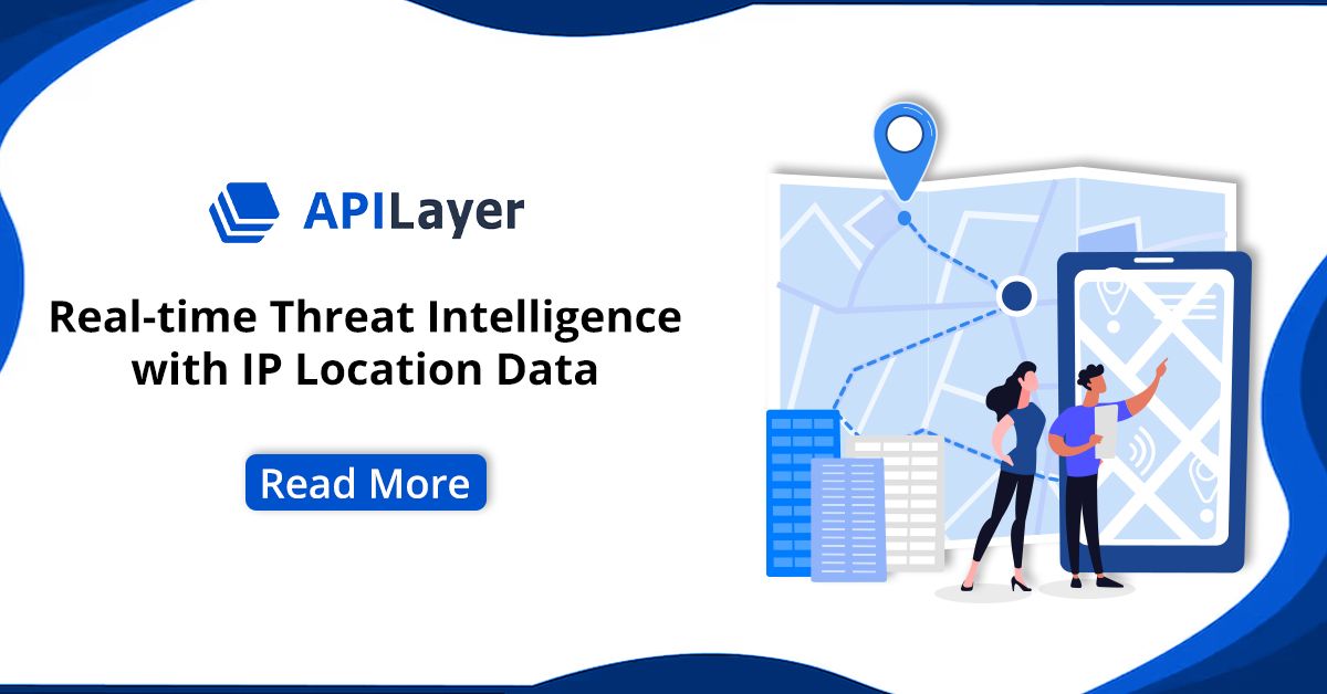 APILayer on LinkedIn: Real-time Threat Intelligence with IP Location ... APILayer on LinkedIn: Real-time Threat Intelligence with IP Location ...