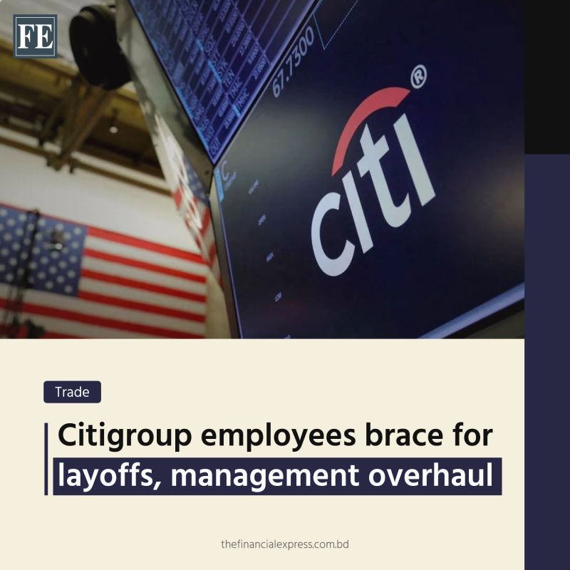The Financial Express Bangladesh on LinkedIn: Citigroup employees ... The Financial Express Bangladesh on LinkedIn: Citigroup employees ...