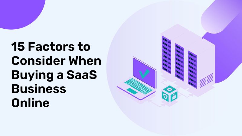Monacgo on LinkedIn: 15 Factors to Consider When Buying a SaaS Business ... Monacgo on LinkedIn: 15 Factors to Consider When Buying a SaaS Business ...