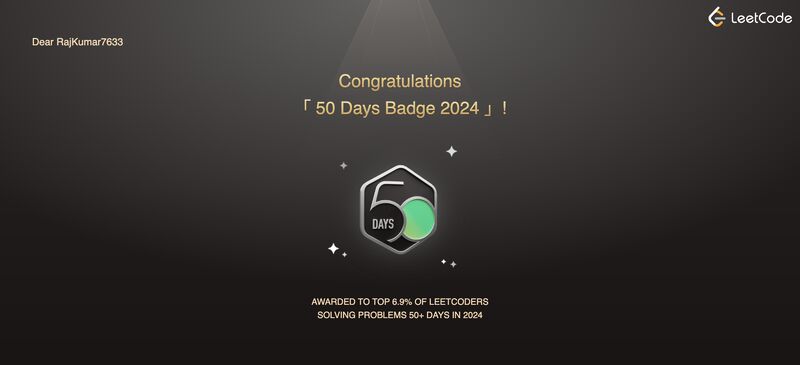 My 50 Days of LeetCode: A Journey of Persistence and Growth | RAJ KUMAR ... My 50 Days of LeetCode: A Journey of Persistence and Growth | RAJ KUMAR ...