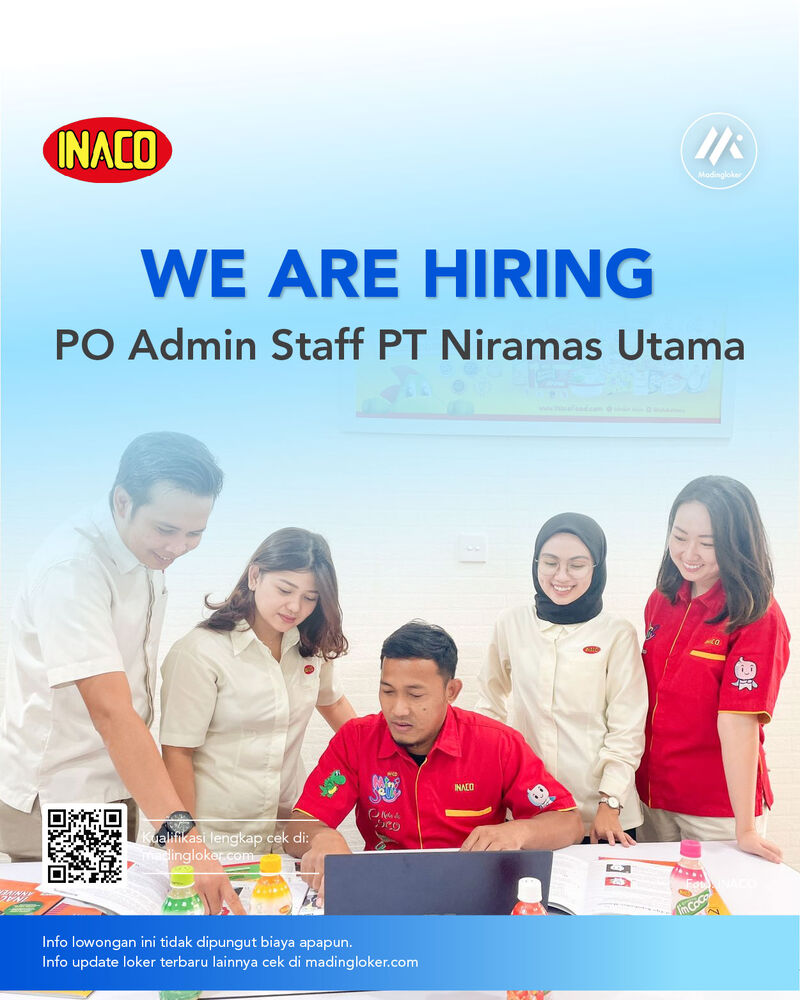 Madingloker Official on LinkedIn: Lowongan Kerja PT Niramas Utama ... Madingloker Official on LinkedIn: Lowongan Kerja PT Niramas Utama ...