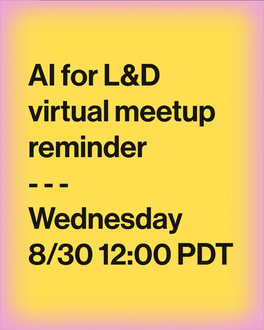 Kambria Dumesnil on LinkedIn: Quick reminder - our second AI for L&D ... Kambria Dumesnil on LinkedIn: Quick reminder - our second AI for L&D ...