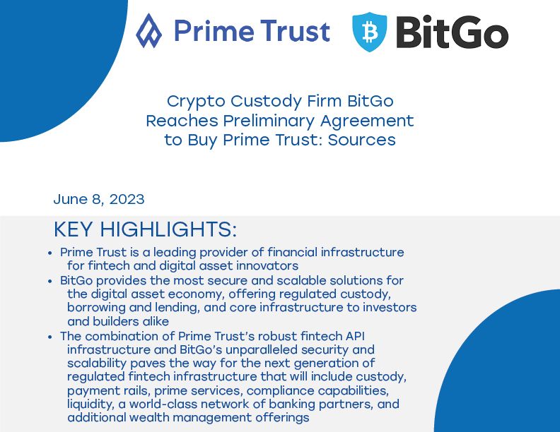 Crypto Custody Firm BitGo Reaches Preliminary Agreement to Buy Prime ... Crypto Custody Firm BitGo Reaches Preliminary Agreement to Buy Prime ...