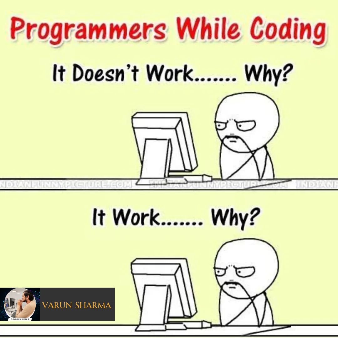 Varun Sharma on LinkedIn: #programmerlife #codingstruggles #debugging # ... Varun Sharma on LinkedIn: #programmerlife #codingstruggles #debugging # ...