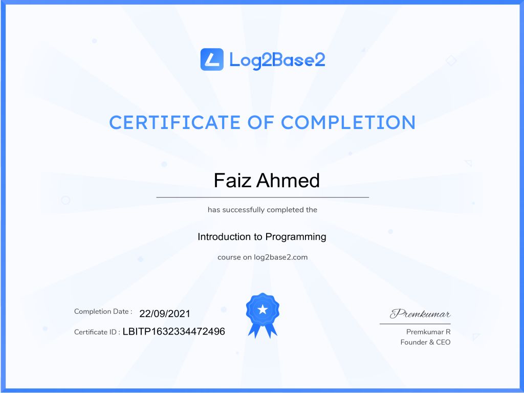 Completed Introduction to Programming course at Log2Base2 | Faiz Ahmed ... Completed Introduction to Programming course at Log2Base2 | Faiz Ahmed ...