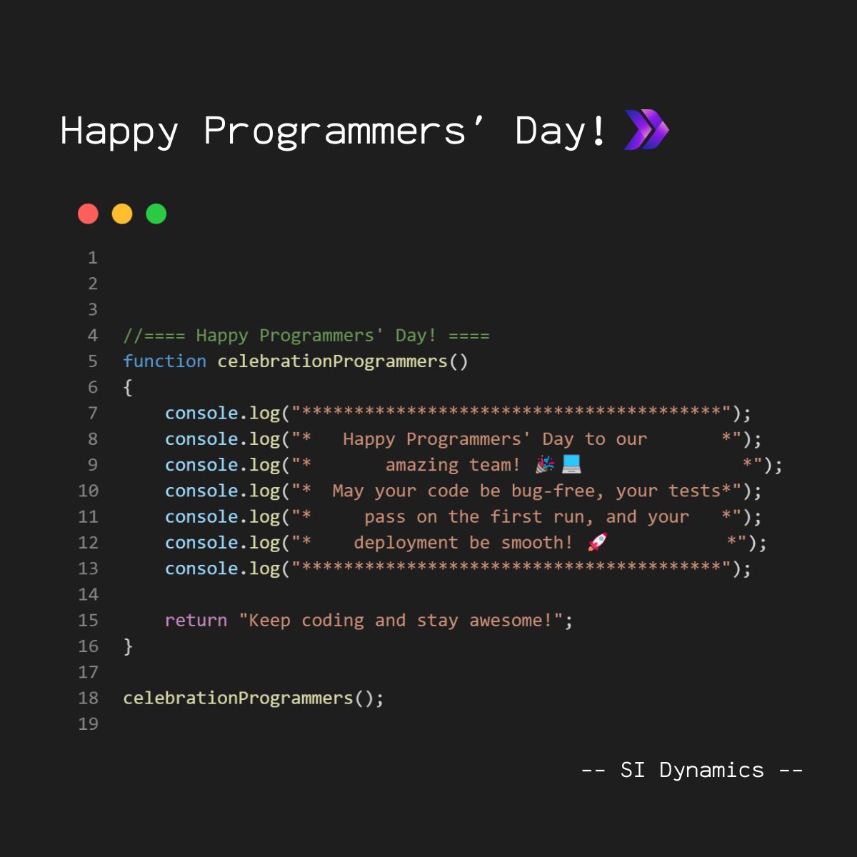SI DYNAMICS PVT (Ltd) on LinkedIn: #programmersday #codelife #developers SI DYNAMICS PVT (Ltd) on LinkedIn: #programmersday #codelife #developers