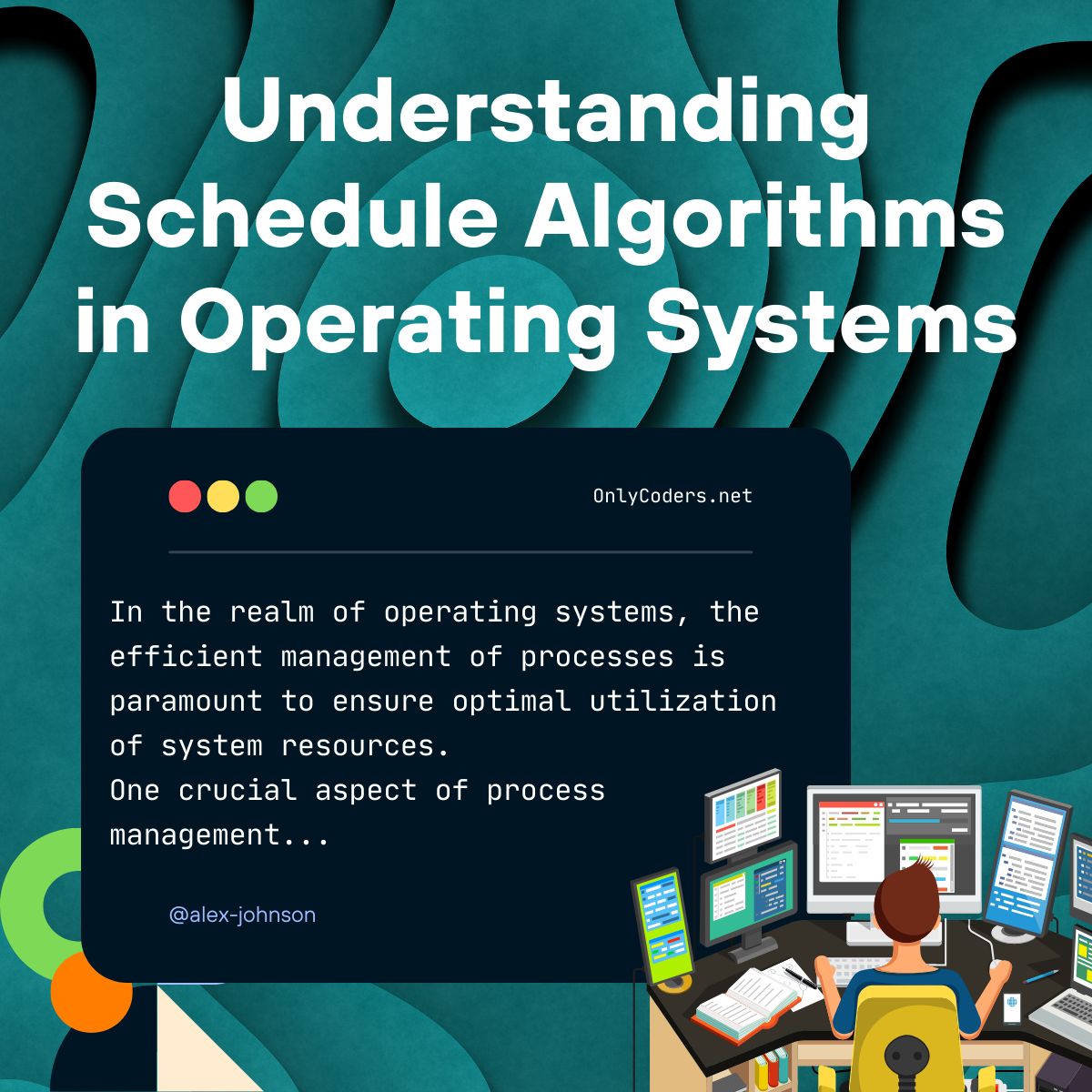 OnlyCoders.net on LinkedIn: Understanding Schedule Algorithms in ... OnlyCoders.net on LinkedIn: Understanding Schedule Algorithms in ...