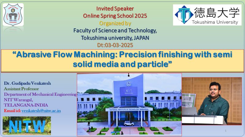 Delivered an invited talk on Abrasive Flow Machining: Precision ... Delivered an invited talk on Abrasive Flow Machining: Precision ...