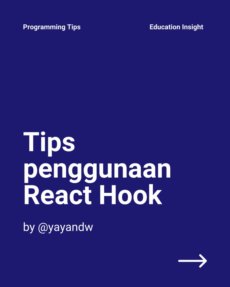 #reacthooks #frontenddev #webdevelopment | Yayan D Wicaksono #reacthooks #frontenddev #webdevelopment | Yayan D Wicaksono