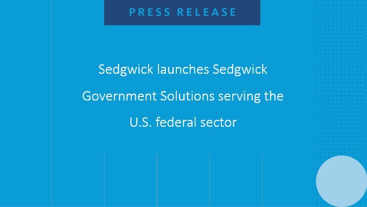 Sedgwick on LinkedIn: Sedgwick launches Sedgwick Government Solutions ... Sedgwick on LinkedIn: Sedgwick launches Sedgwick Government Solutions ...