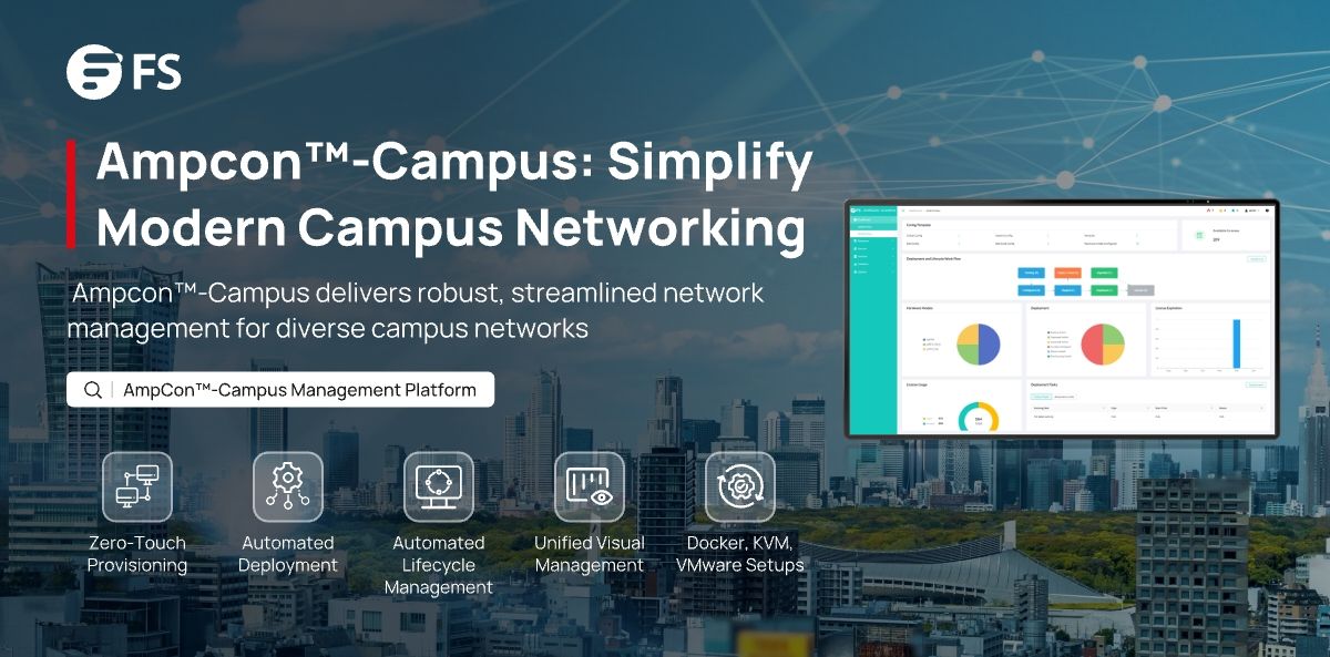 FS.com UK on LinkedIn: #ampcon #campusnetwork #picos FS.com UK on LinkedIn: #ampcon #campusnetwork #picos