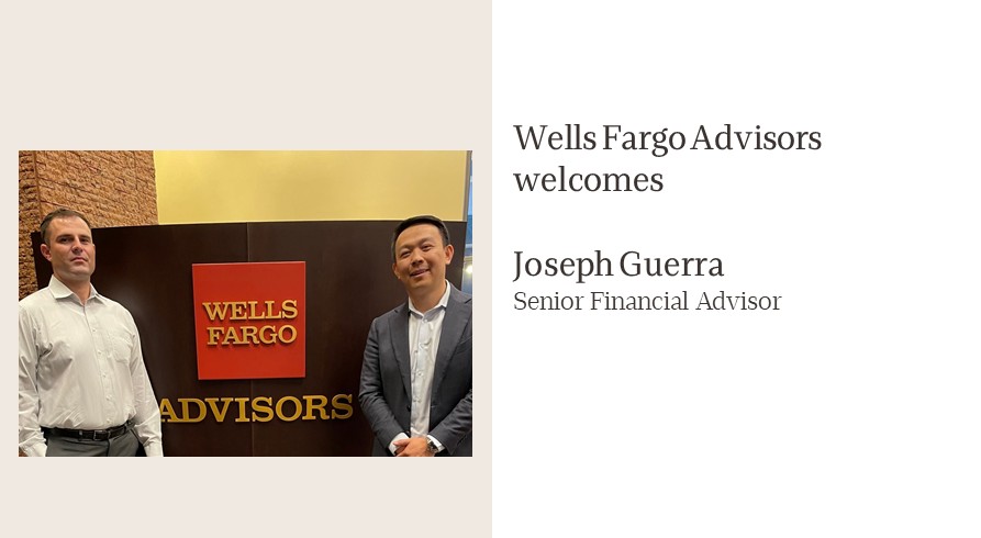 The San Francisco Market of Wells Fargo Advisors welcomes Joseph Guerra ... The San Francisco Market of Wells Fargo Advisors welcomes Joseph Guerra ...