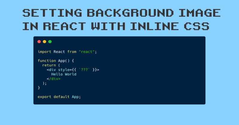 freeCodeCamp על LinkedIn: React Background Image Tutorial – How to Set ... freeCodeCamp על LinkedIn: React Background Image Tutorial – How to Set ...
