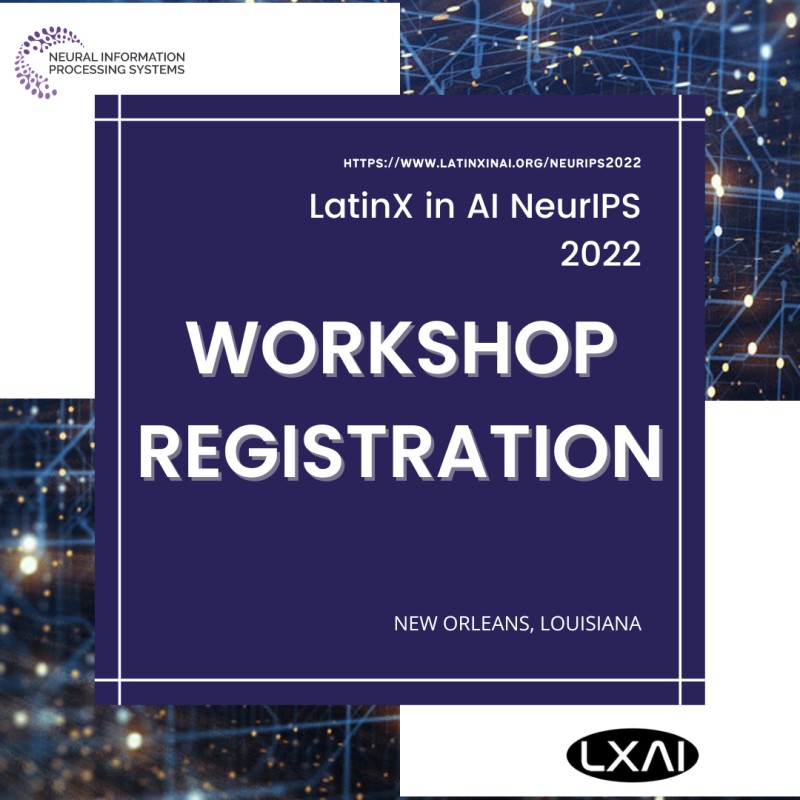Andres F Marquez on LinkedIn: LatinX in AI (LXAI) Research Workshop ... Andres F Marquez on LinkedIn: LatinX in AI (LXAI) Research Workshop ...