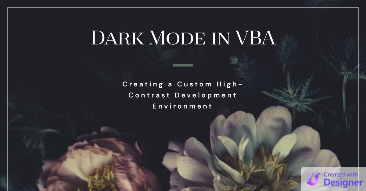Mike Wolfe on LinkedIn: Dark Mode in VBA Mike Wolfe on LinkedIn: Dark Mode in VBA