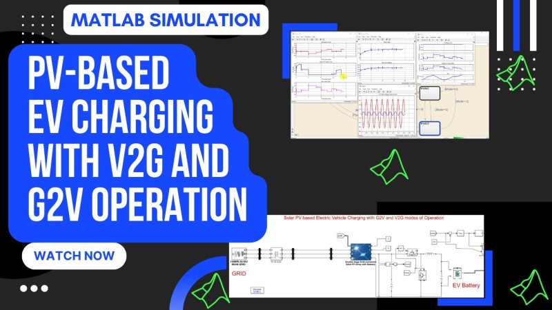 Premkumar K على LinkedIn: PV EV| PV based EV charging with V2G and G2V ... Premkumar K على LinkedIn: PV EV| PV based EV charging with V2G and G2V ...