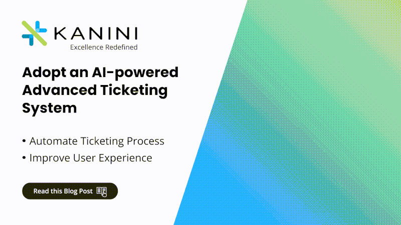KANINI on LinkedIn: AI-powered Automated Ticketing System | Kanini KANINI on LinkedIn: AI-powered Automated Ticketing System | Kanini