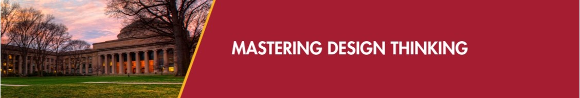 Design Thinking Certification at MIT Sloan | Online Program | MIT Sloan ... Design Thinking Certification at MIT Sloan | Online Program | MIT Sloan ...